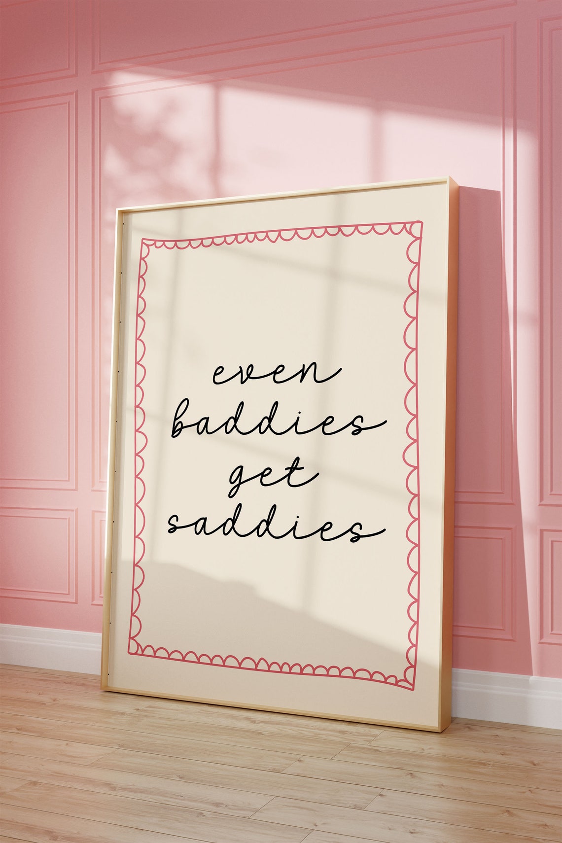 Even Baddies Get Saddies Art Poster, Pink Girly Coquette Home Poster ...