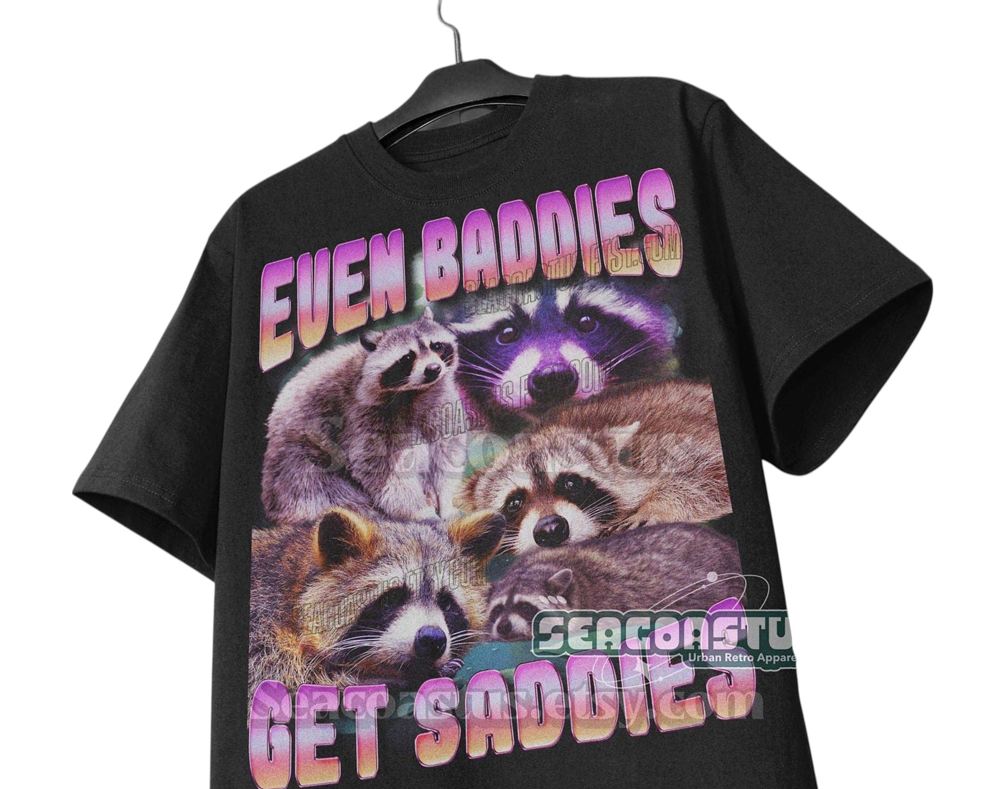 Even Baddies Get Saddies Funny Raccoon Meme Shirt, Raccoon Funny ...
