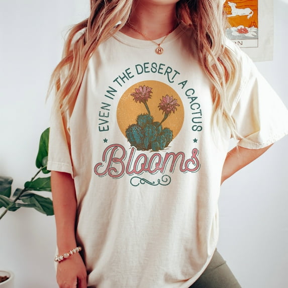 Even In The Desert Tee, Cute Motivational Mental Health Cactus Trendy ...