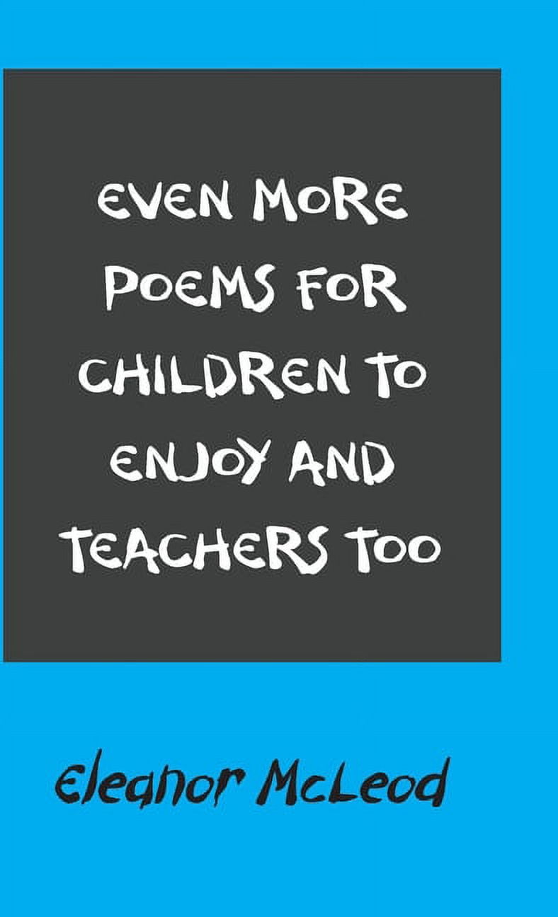 Even More Poems for Children to Enjoy and Teachers Too (Hardcover ...