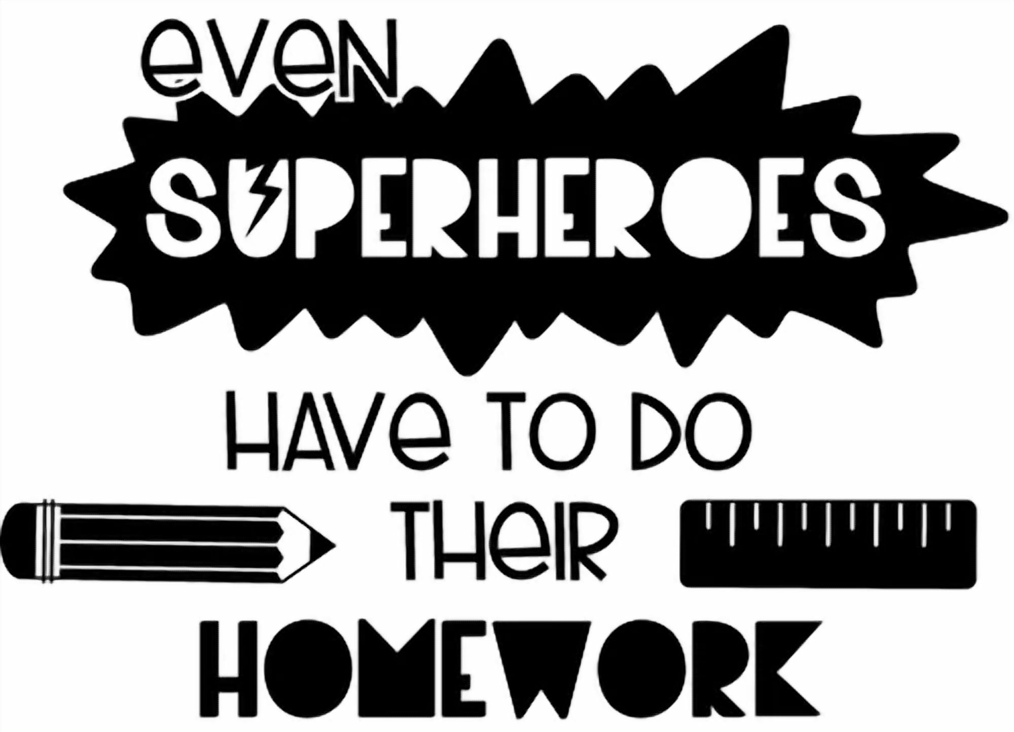 Even Superheros Have To Do Homework Vinyl Wall Art Decal School ...