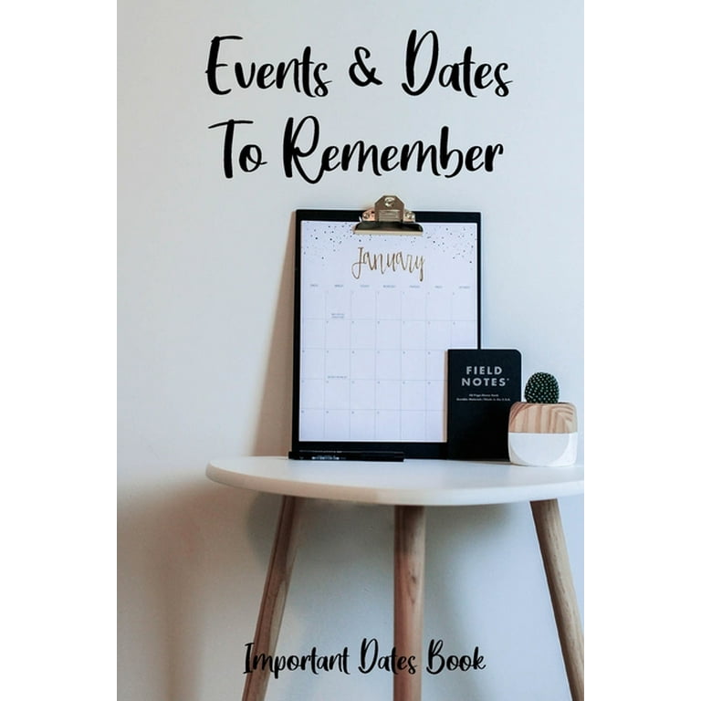 Important Dates To Remember