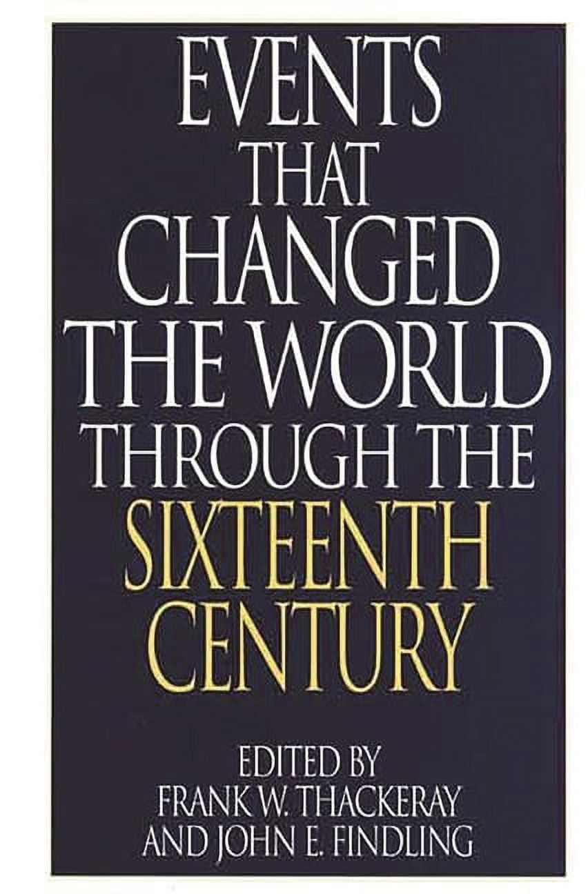 Events That Changed the World Events That Changed the World Through the ...