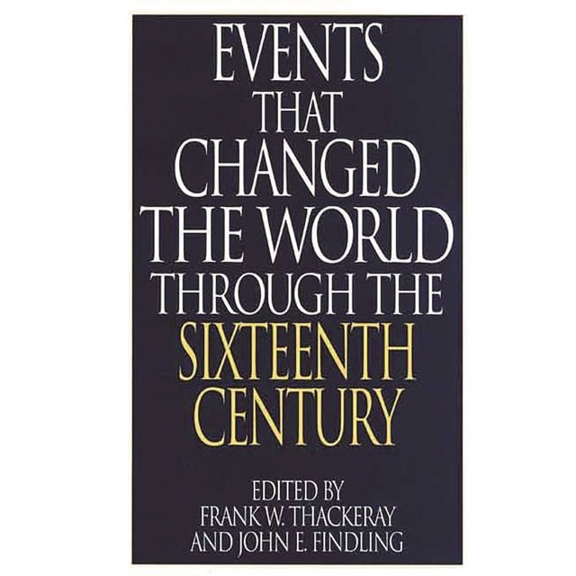 Events That Changed the World Events That Changed the World Through the ...