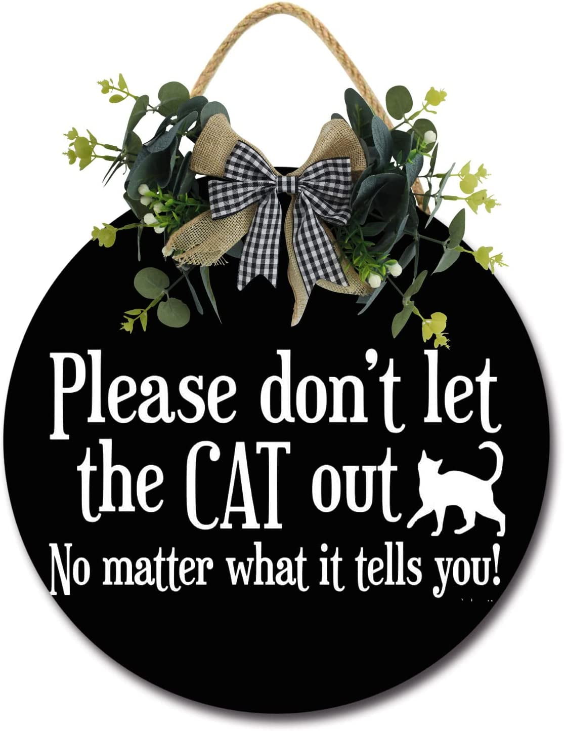 Eveokoki 11" Rustic Round Wood Wreaths,Please Dont Let the Cat Out Sign ...