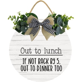 Out Lunch Signs