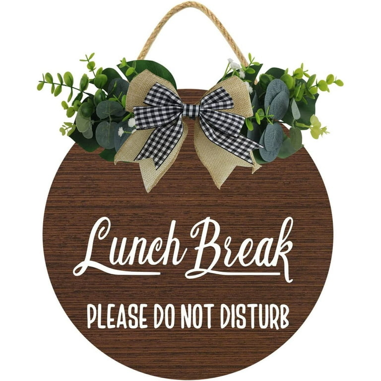 Funny Lunch Break Signs