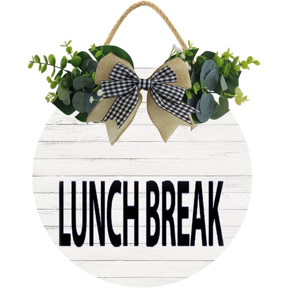 Lunch Break Sign
