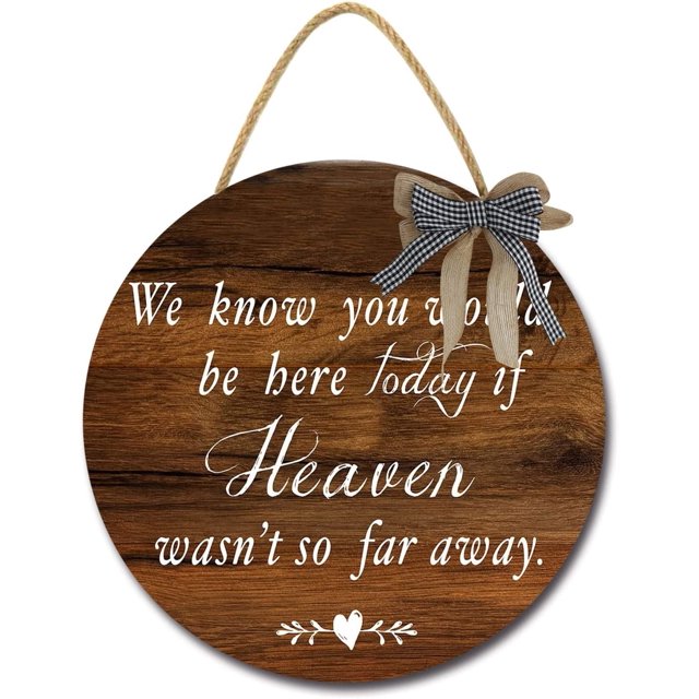 Eveokoki 12" Rustic Wooden We Know You Would Be Here Today Signs for ...