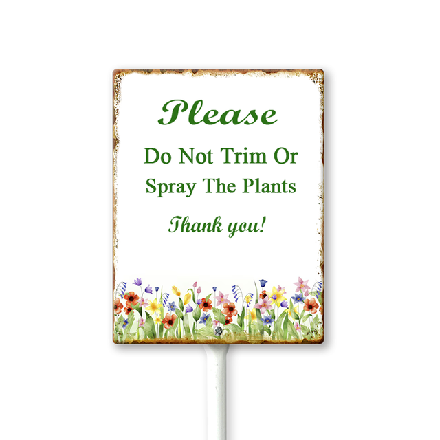 Eveokoki (4.6X6) IN Please Do Not Trim Or Spray The Plants Yard Sign ...