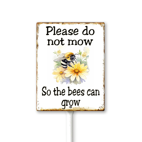 Eveokoki (4.6x6) IN Please Do Not Mow So The Bees Can Grow Yard Sign ...