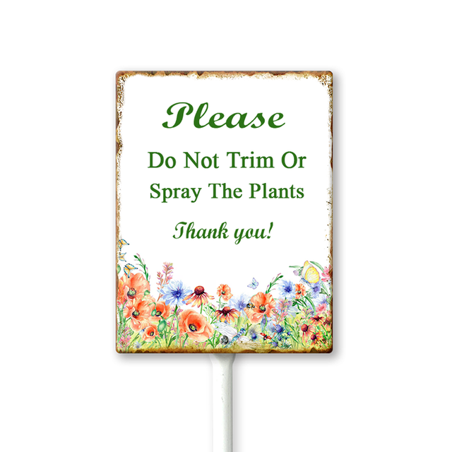Eveokoki (7X8.8) IN Please Do Not Trim Or Spray The Plants Yard Sign ...