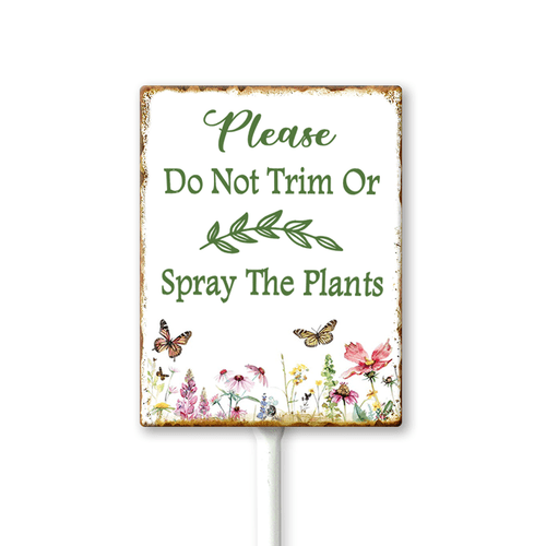 Eveokoki (7X8.8) IN Please Do Not Trim Or Spray The Plants Yard Sign ...