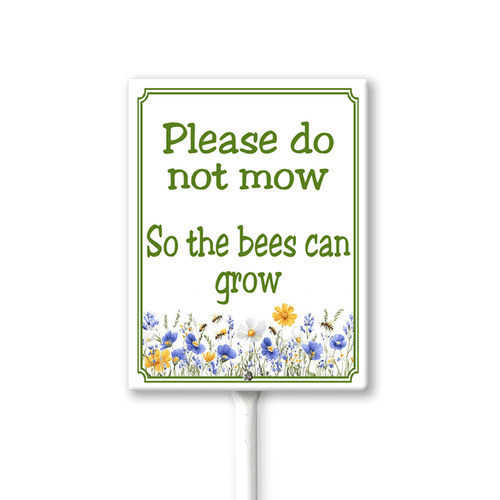 Eveokoki (7x8.8) IN Please Do Not Mow So The Bees Can Grow Yard Sign ...