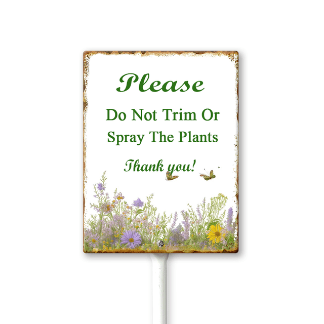 Eveokoki (8X12) IN Please Do Not Trim Or Spray The Plants Yard Sign ...