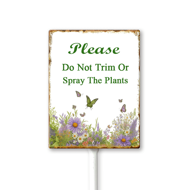 Eveokoki (8X12) IN Please Do Not Trim Or Spray The Plants Yard Sign ...