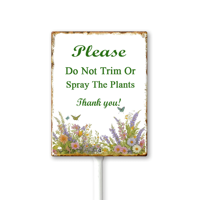 Eveokoki (8X12) IN Please Do Not Trim Or Spray The Plants Yard Sign ...