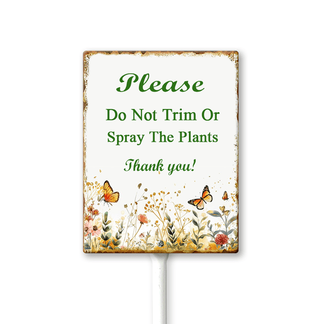 Eveokoki (8X12) IN Please Do Not Trim Or Spray The Plants Yard Sign ...