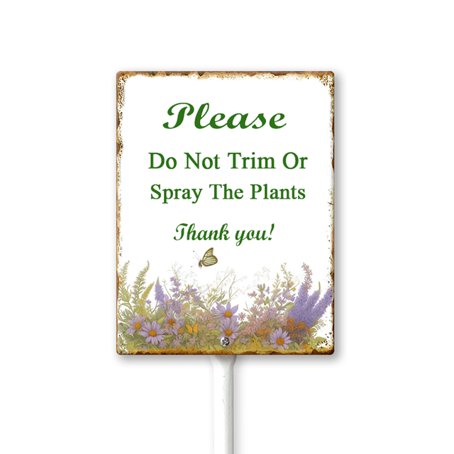 Eveokoki (8X12) IN Please Do Not Trim Or Spray The Plants Yard Sign ...