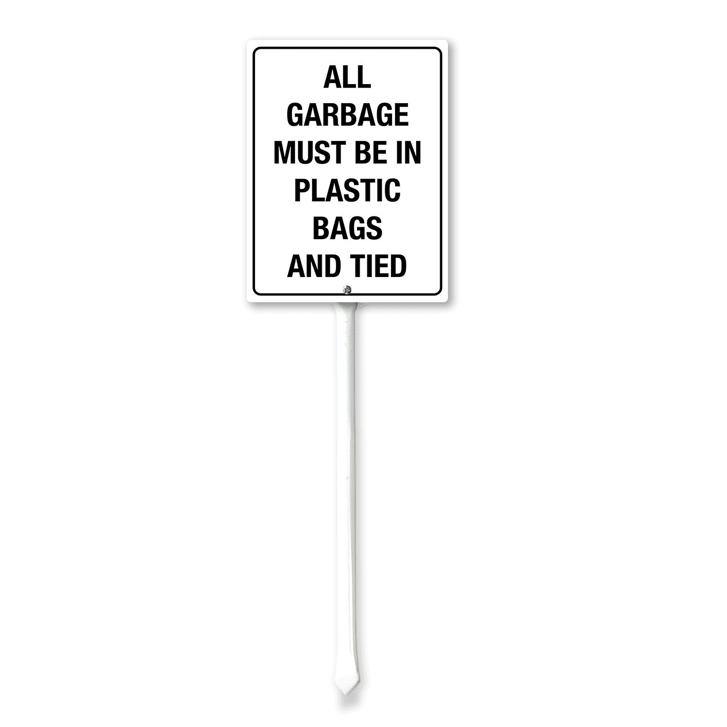 Eveokoki All Garbage Must Be In Plastic Bags And Tied Yard Sign with ...