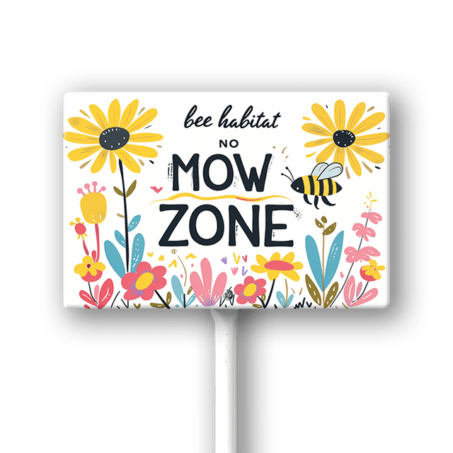 Eveokoki Bee Habitat No Mow Zone Sign with Metal Stake 8 x 12 Inches No ...