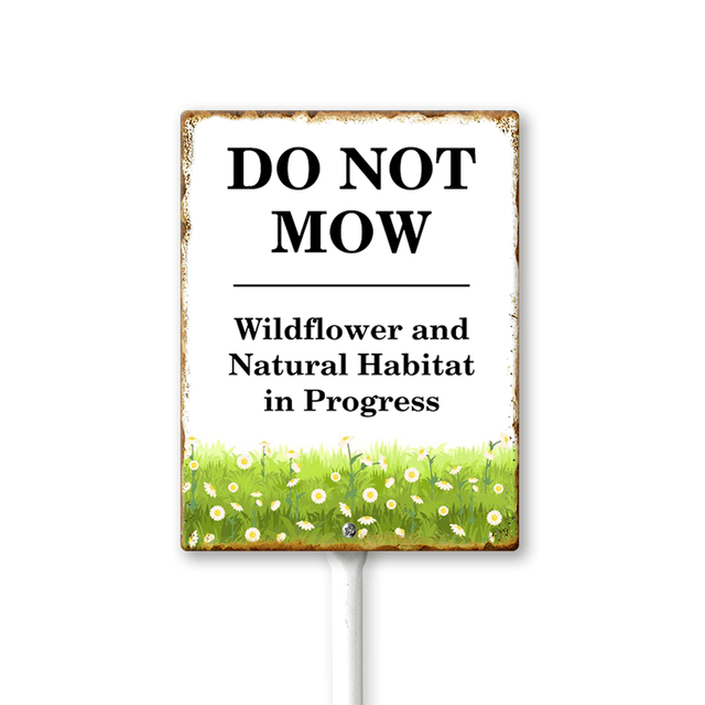 Eveokoki Do Not Mow Wildflower And Natural Habitat In Progress Sign for ...