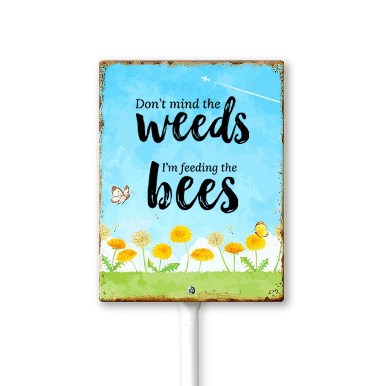 Eveokoki Don't Mind The Weeds I'm Feeding The Bees Yard Sign with ...