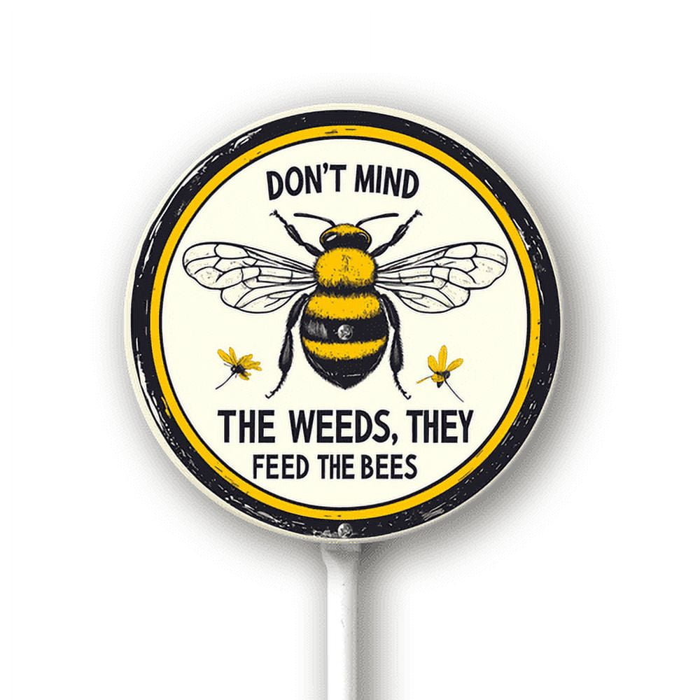 Eveokoki Garden Signs Don't Mind The Weeds,They Feed The Bees Sign with ...