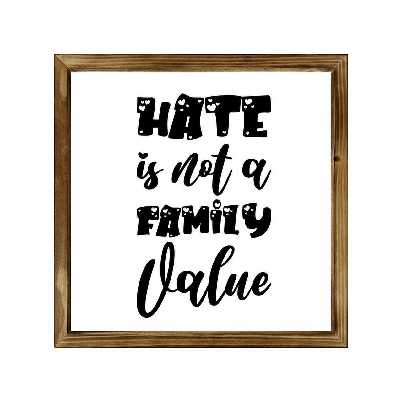 Eveokoki Hate Is Not A Family Value Sign 16 Inch, Rustic Farmhouse ...
