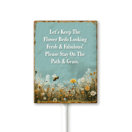 Eveokoki Let's Keep The Flower Beds Please Stay On The Path & Grass ...