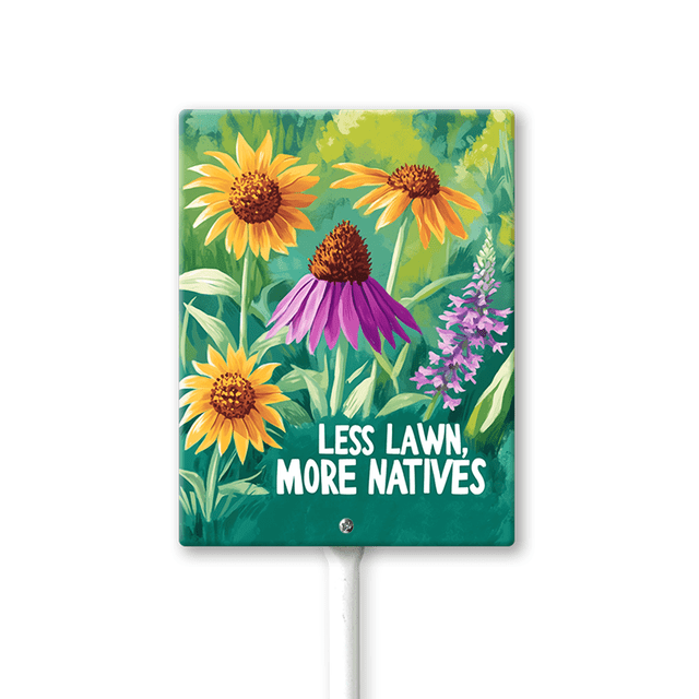 Eveokoki Less Lawn More Natives - Native Plant Garden Sign - Native ...