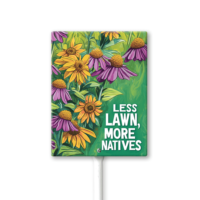Eveokoki Less Lawn More Natives - Native Plant Garden Sign - Native ...