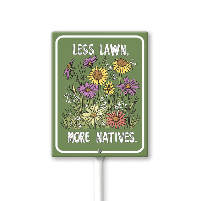 Eveokoki Less Lawn More Natives - Native Plant Garden Sign - Native ...