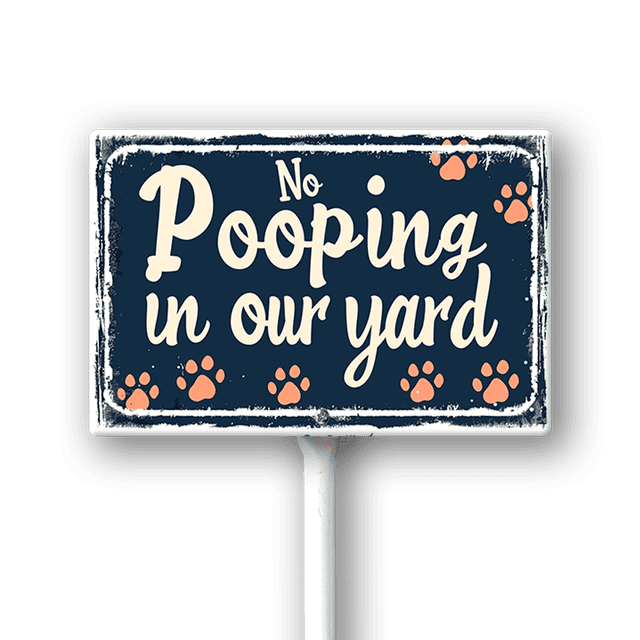 Eveokoki No Pooping In Our Yard Sign, No poop sign, 12 x 8 Inch ...