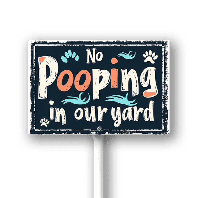 Eveokoki No Pooping In Our Yard Sign, No poop sign, 12 x 8 Inch ...