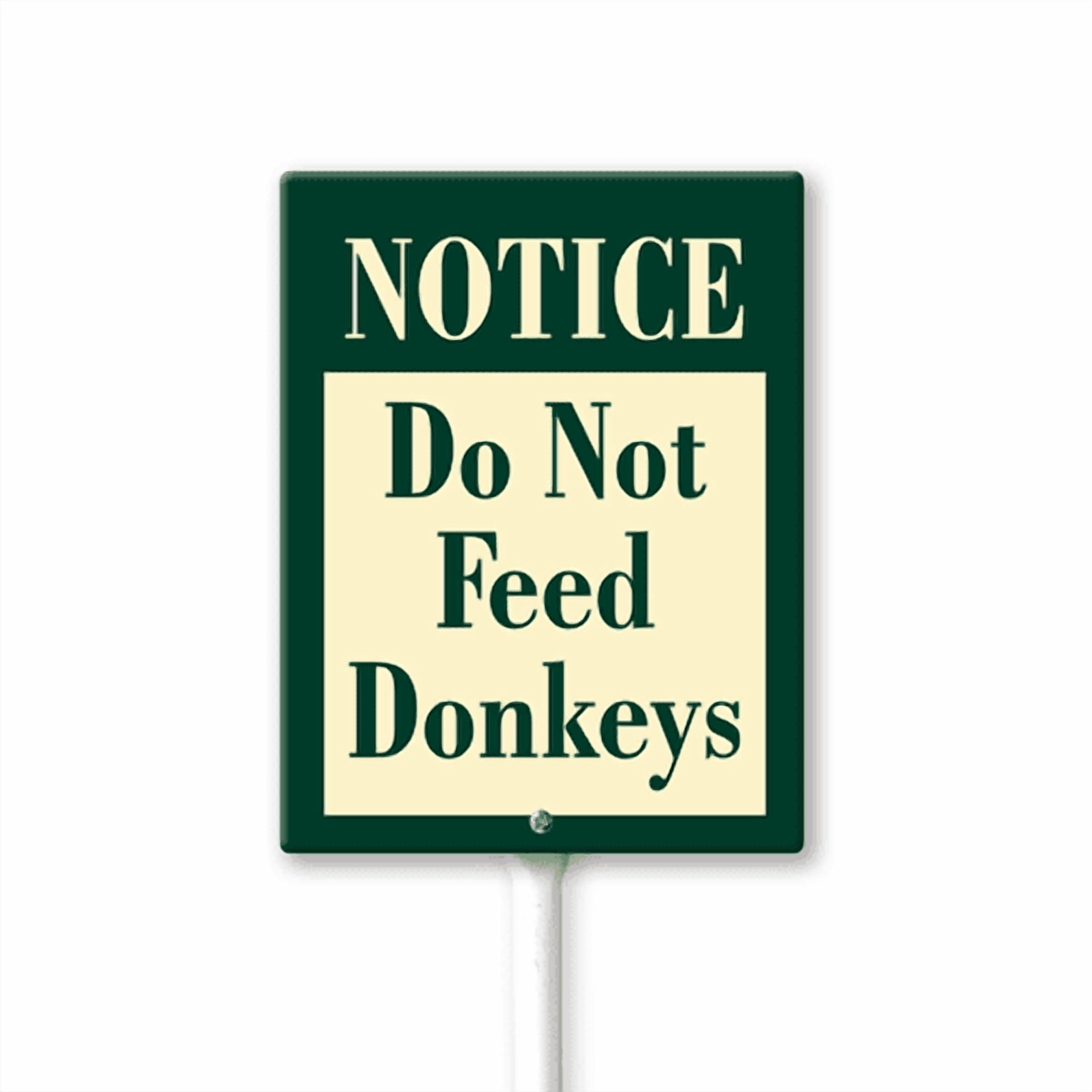 Eveokoki Notice Do Not Feed Donkey Sign With Stake For Neighborhoods ...