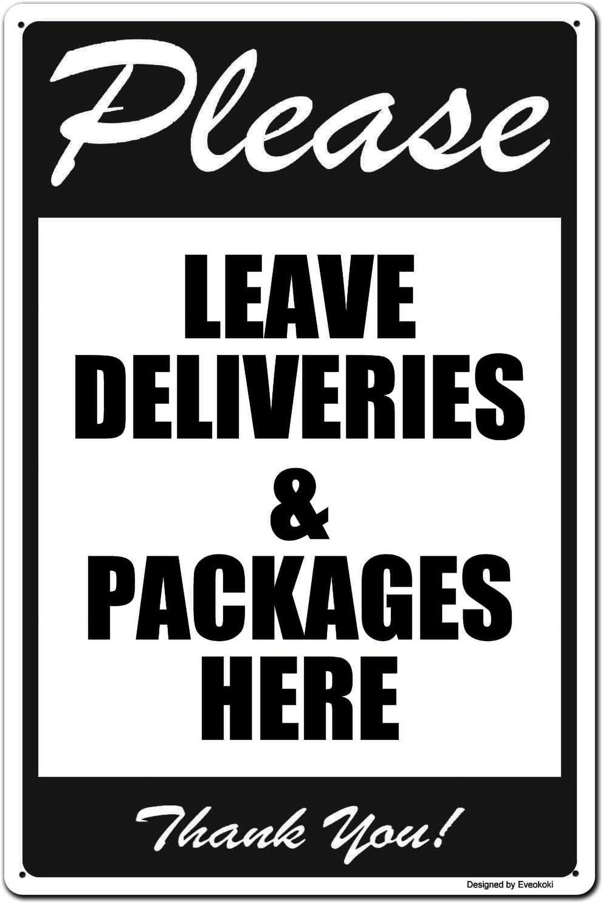 Eveokoki Please Do Not Leave Packages Here Thank You Signs, 8X 12 ...