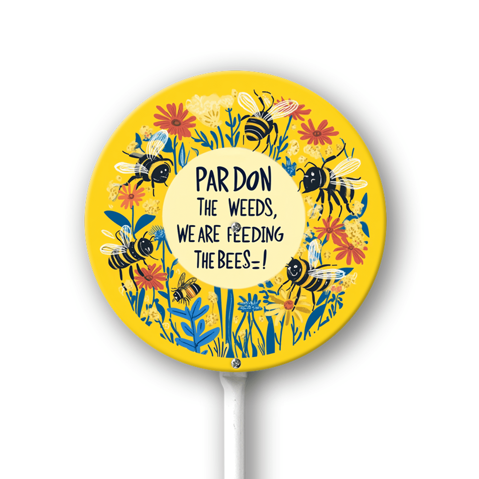 Eveokoki Round (9.2X9.2) IN Pardon The Weeds We Are Feeding The Bees ...