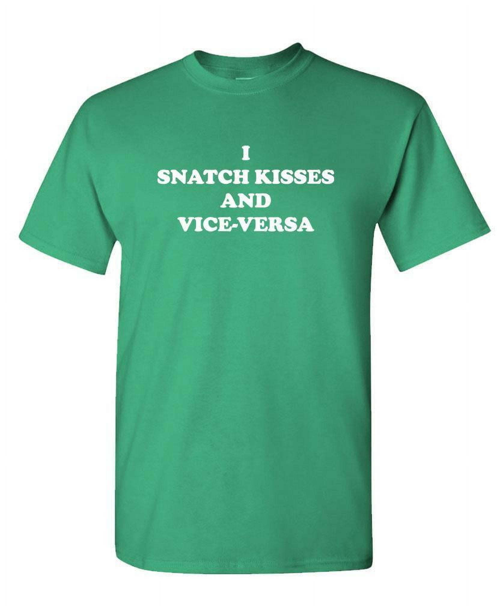EverAura I SNATCH KISSES - Uni Cotton T-Shirt Tee Shirt Christmas Gift ...