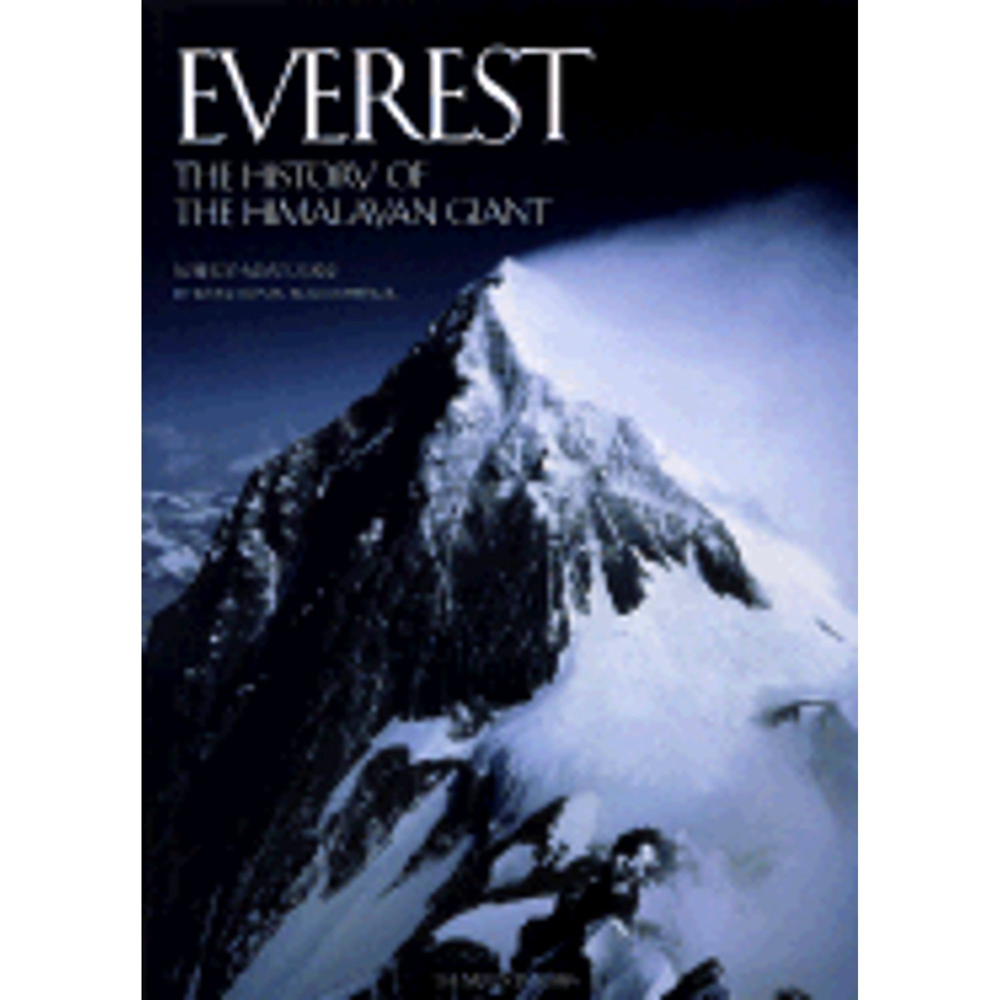 Pre-Owned Everest: The History of the Himalayan Giant (Hardcover ...