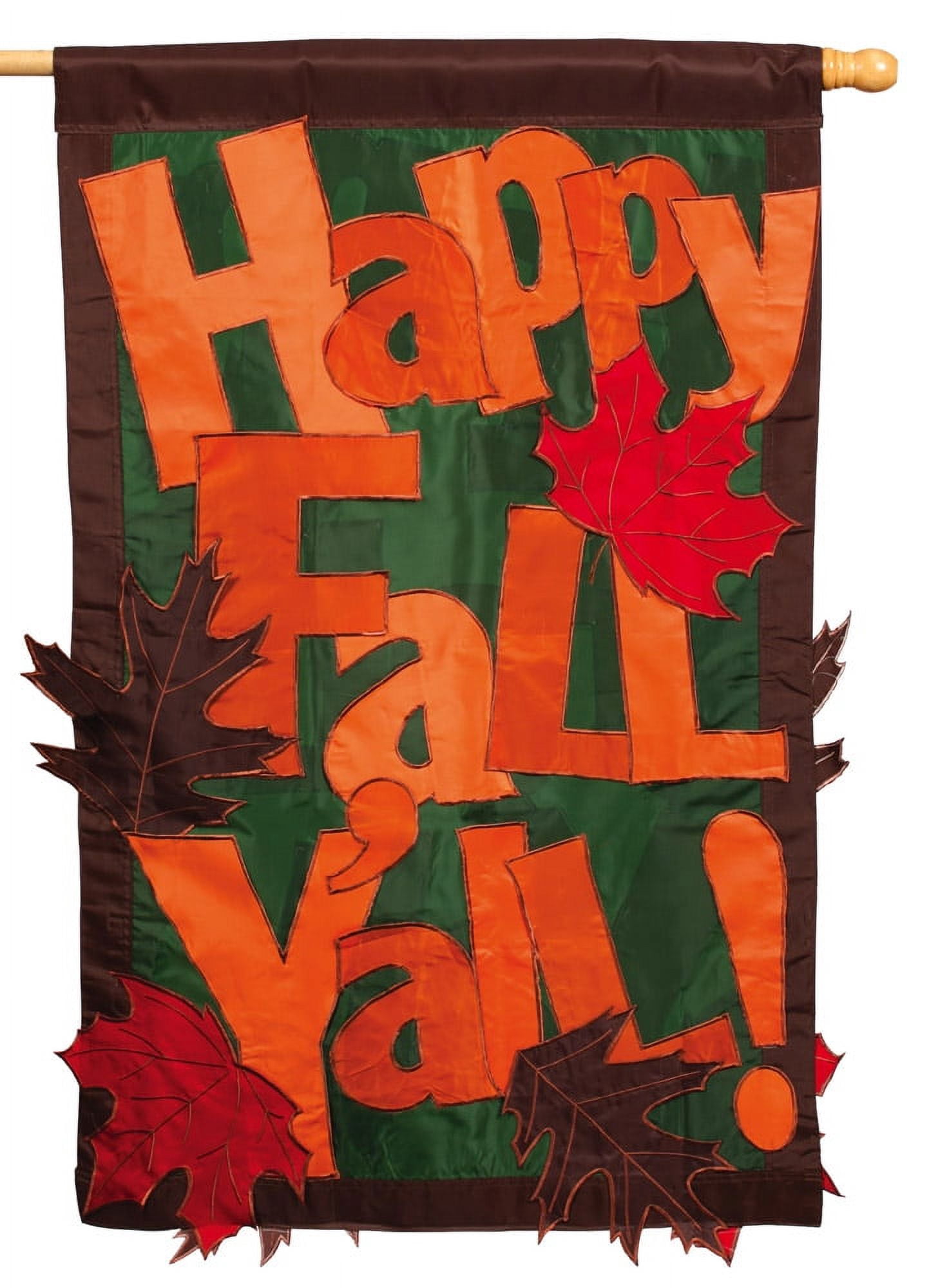 Evergreen Applique Happy Fall Y'all House Flag, 29 x 44 inches ...