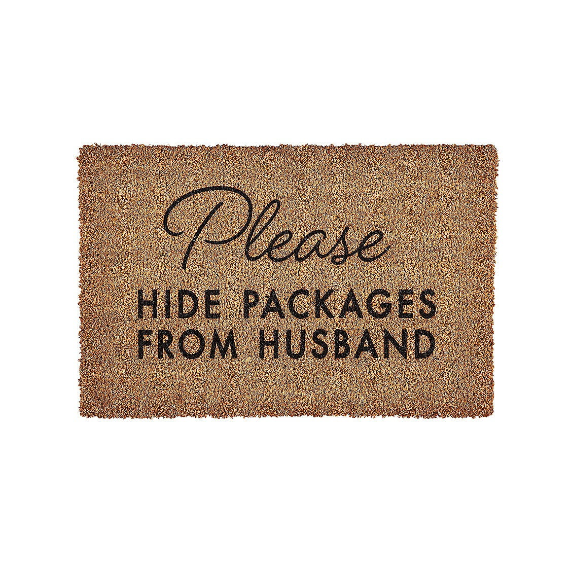 Evergreen "Please Hide Packages from Husband" Coir Door Mat - Walmart.com