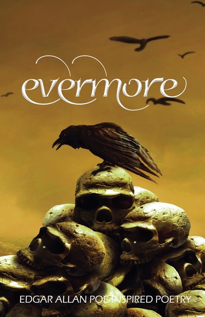 Evermore Evermore 3: Edgar Allan Poe Inspired Poetry, Book 3, (Paperback) - Walmart.com