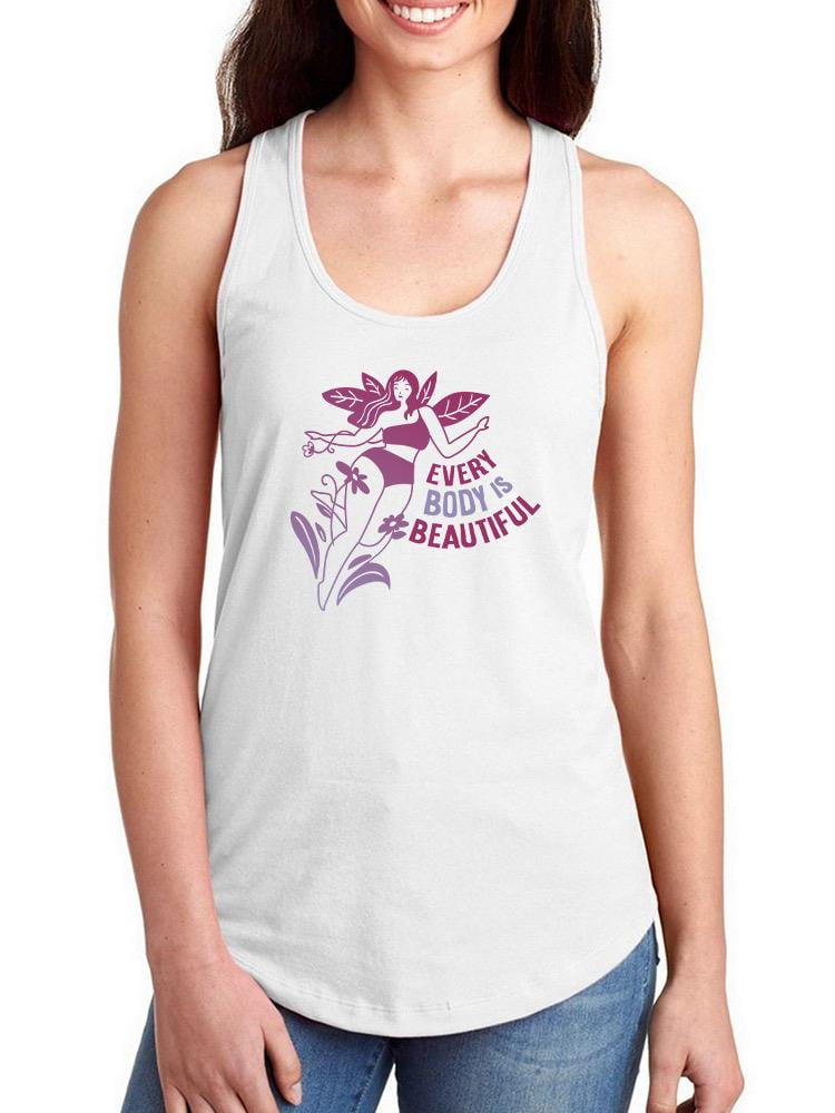 Every Body Is Beautiful Art Racerback Tank Women -Smartprints Designs ...