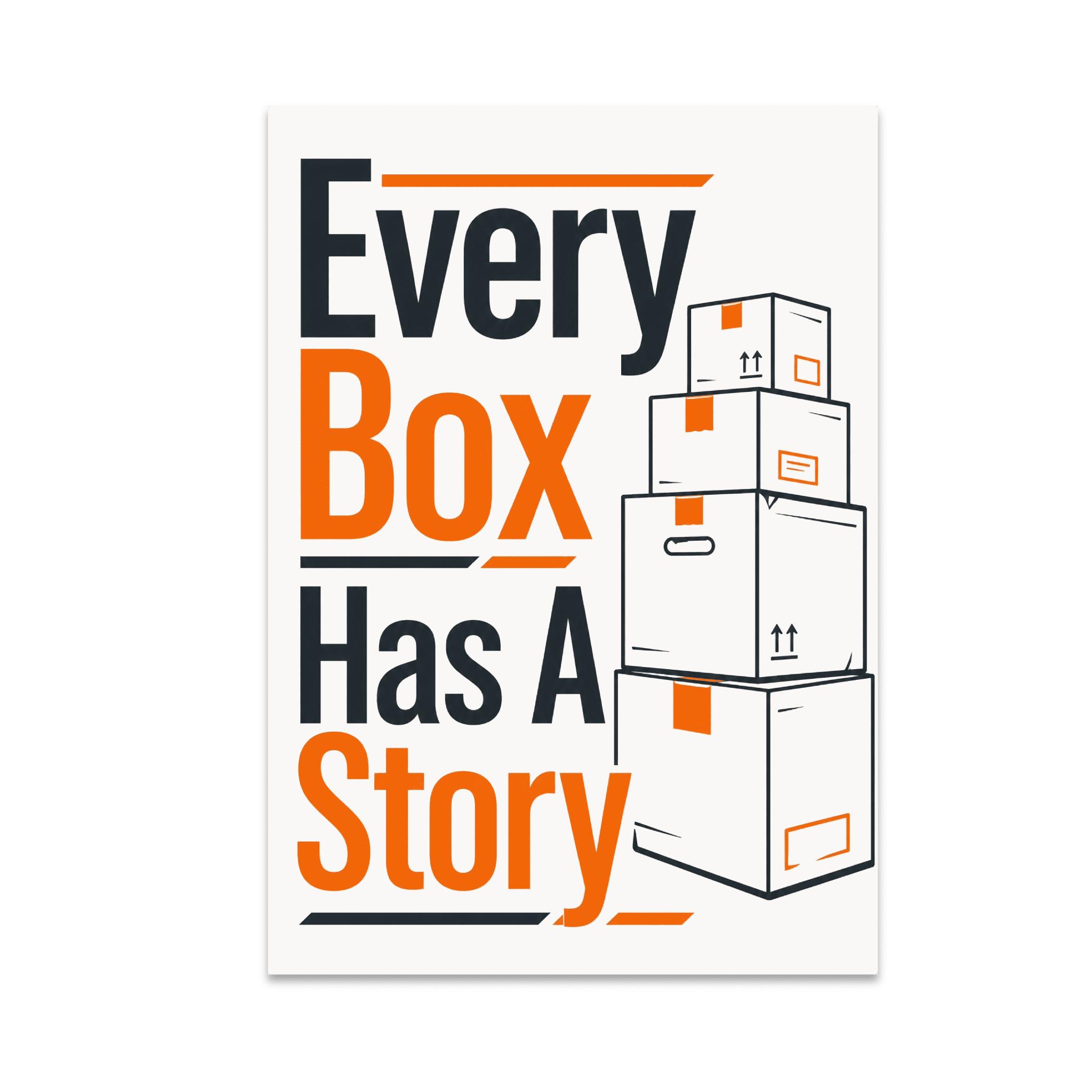 Every Box Has A Story - Inventory Manager - 13x19 Poster Print ...