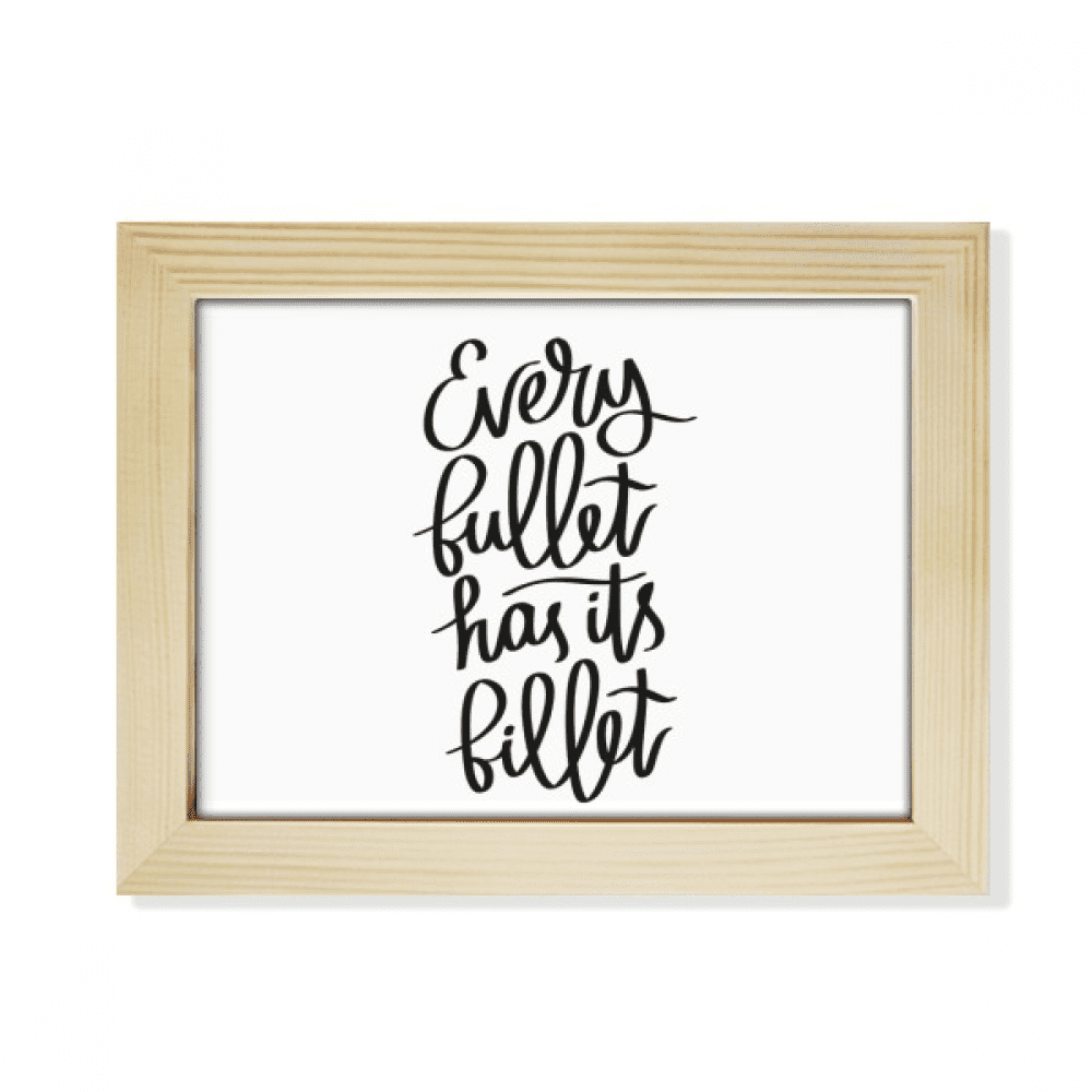 Every Bullet Has Its Billet Quote Desktop Photo Frame Picture Art ...