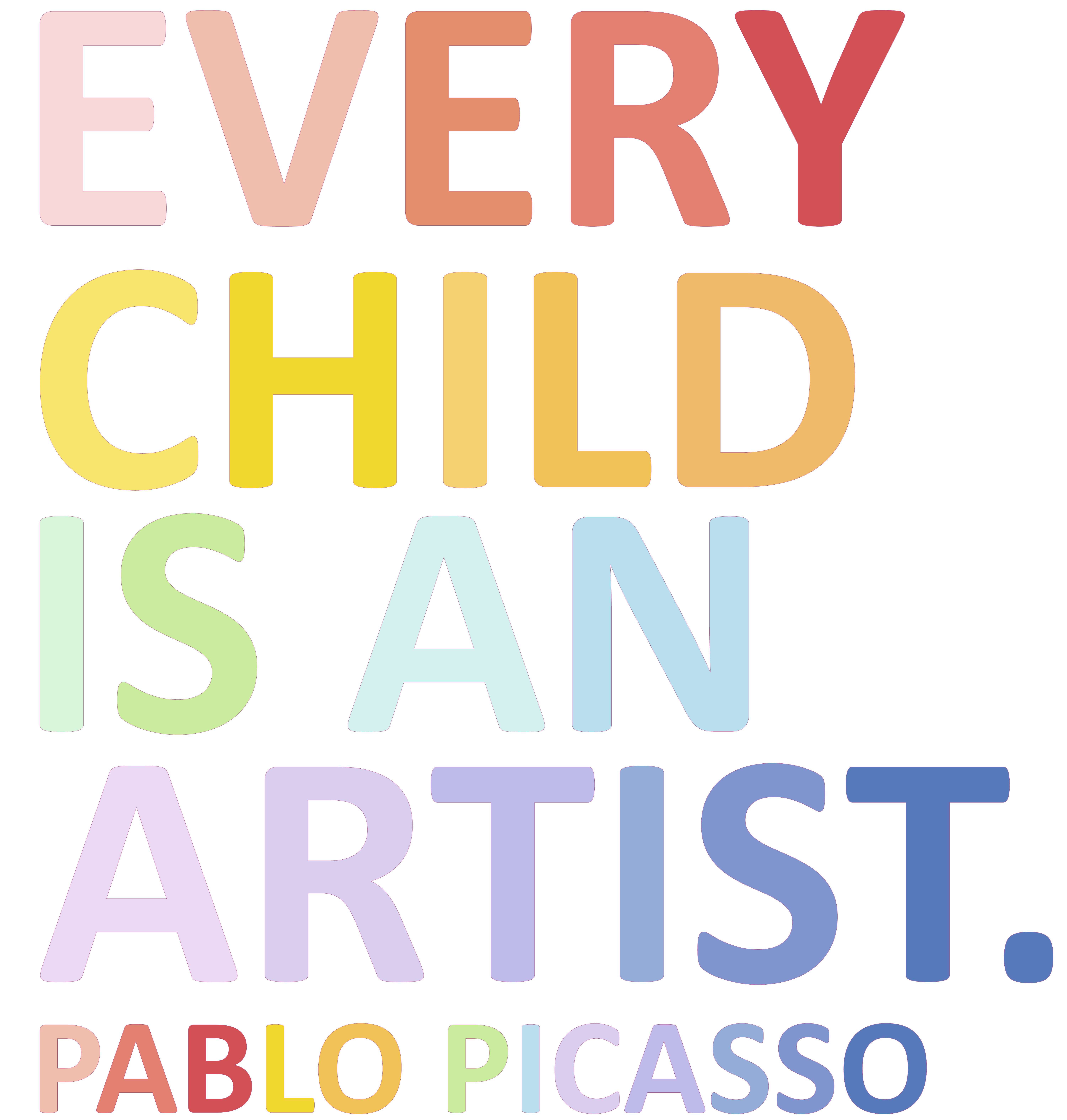 Every Child is an Artist with Creative and Colorful Rainbow Font Banner ...