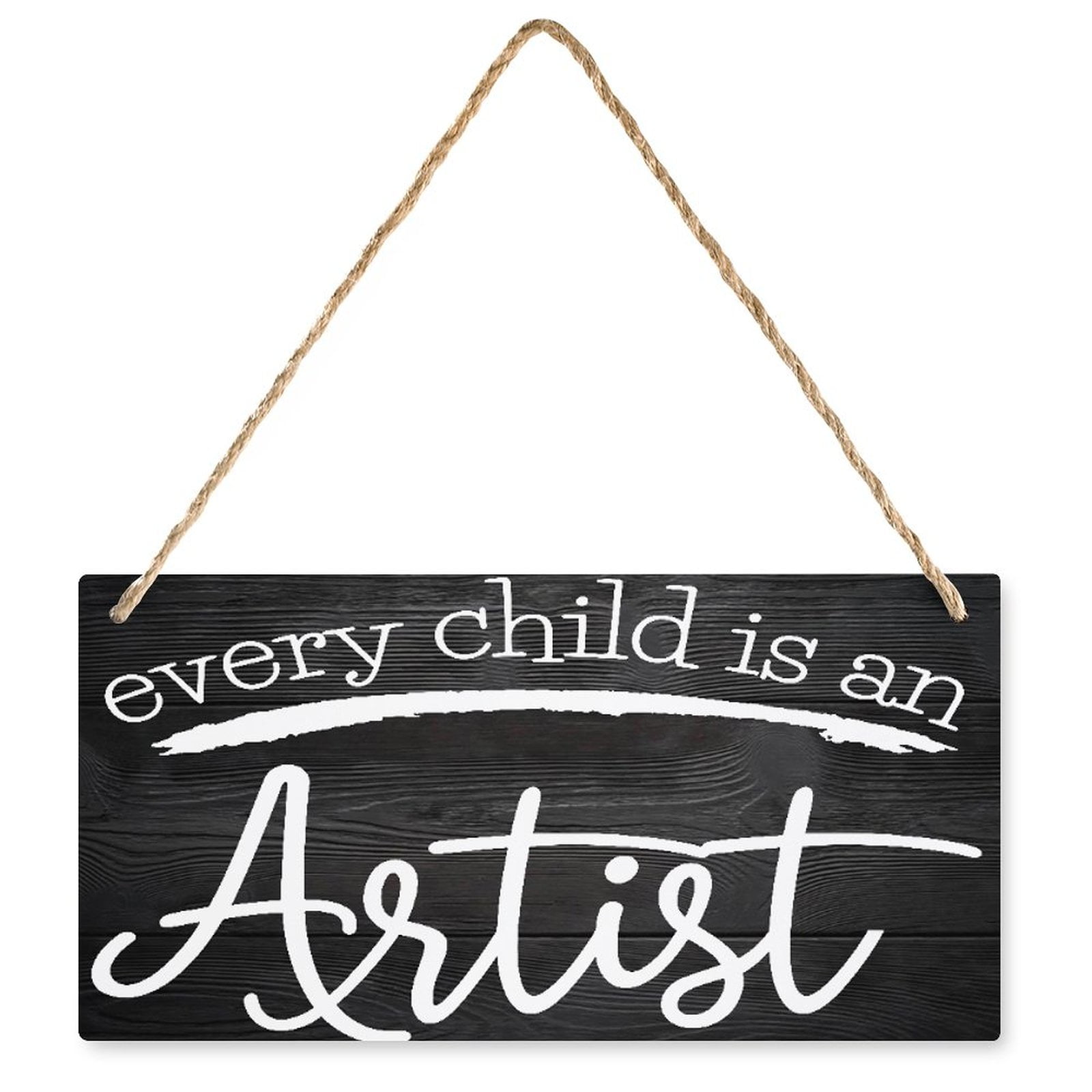 Every Child is an Artist Sign Artist Sign Wood Artist Decor Hanging ...