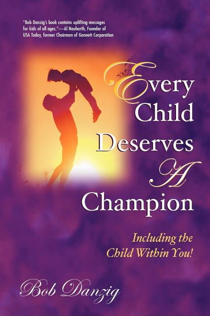 Every Child Deserves a Champion (Paperback) - Walmart.com