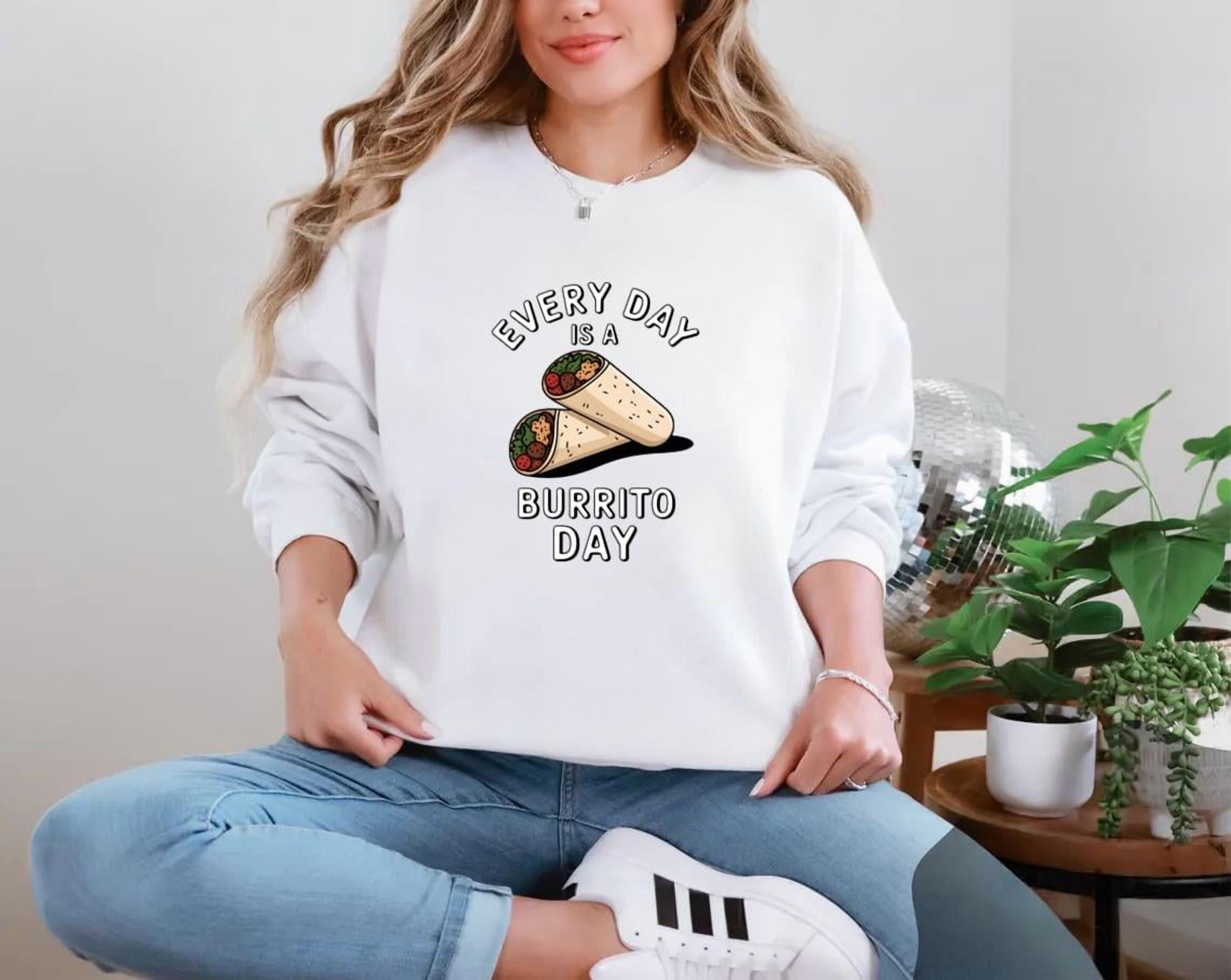 Every Day Is a Burrito Day For Mexican Food Lovers Funny Foodie Gift ...